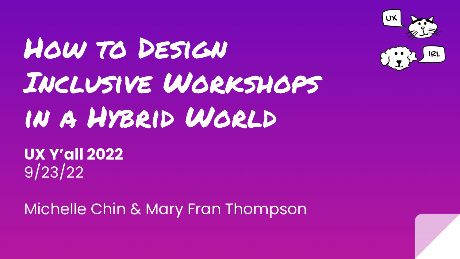 How to Design Inclusive Workshops in a Hybrid World - Speaker Deck