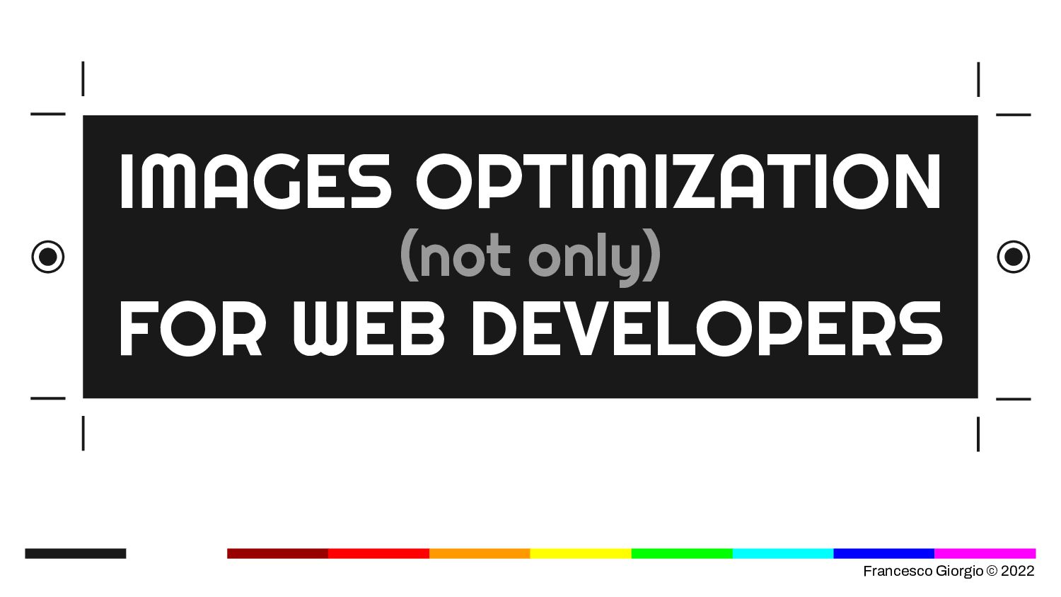 Images Optimization (not only) for Web Developers - Speaker Deck